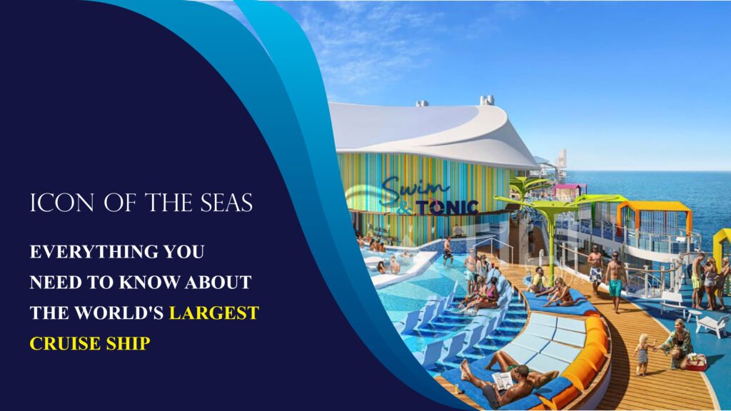 ‘Icon of the Seas': Everything You Need to Know About the World's ...